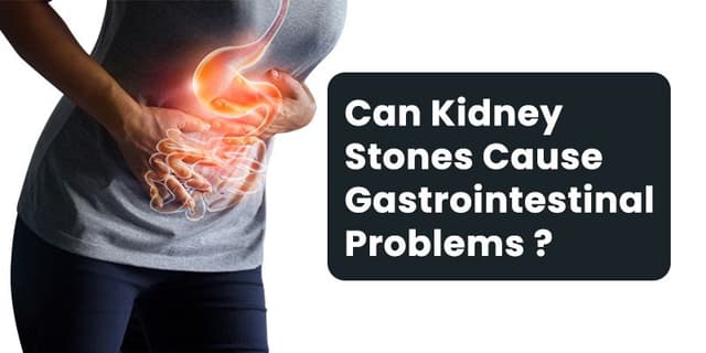 Can Kidney Stones Cause Gastrointestinal Problems?